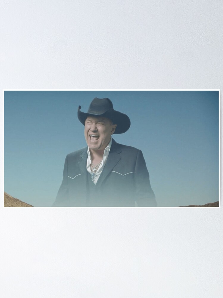 "Screaming Cowboy Big Enough" Poster by UnsupervzdVegan | Redbubble