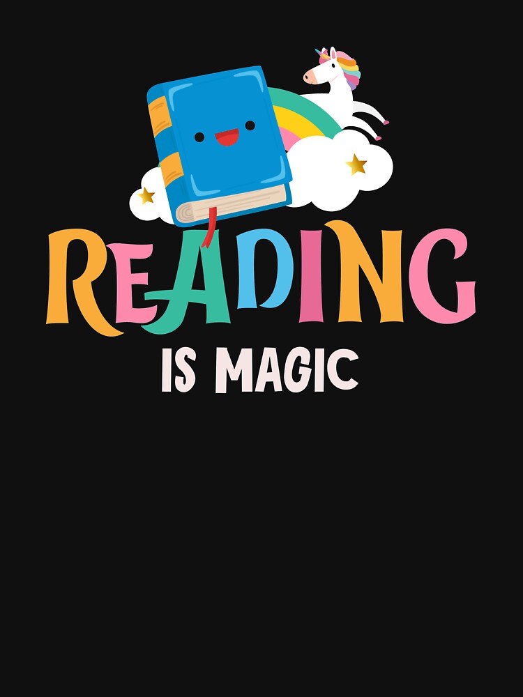"Reading is Magic Book Lover Design" Classic T-Shirt for Sale by ...
