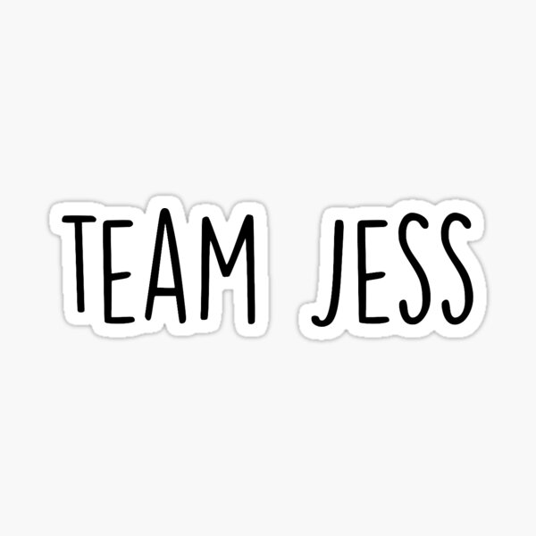 "team jess" Sticker for Sale by artistichello | Redbubble