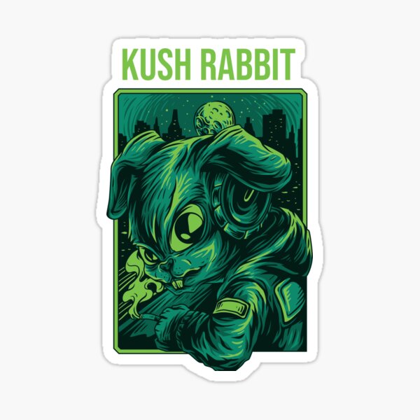 "kUSH RABBIT" Sticker by Frenzami | Redbubble