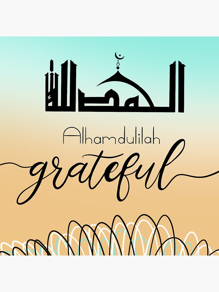 "Alhamdulillah Sticker" Sticker by labedin0425 | Redbubble