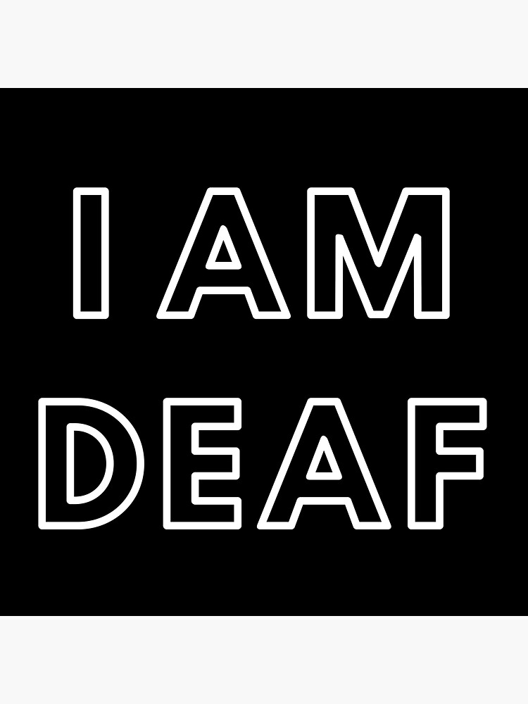 "i am deaf" Sticker for Sale by choeh | Redbubble