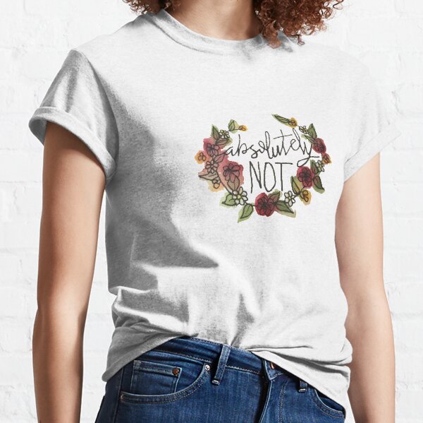 Absolutely Not Gifts & Merchandise | Redbubble