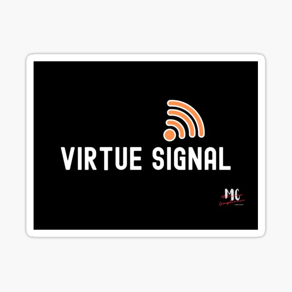 "Virtue Signal " Sticker for Sale by MidwestMajority | Redbubble