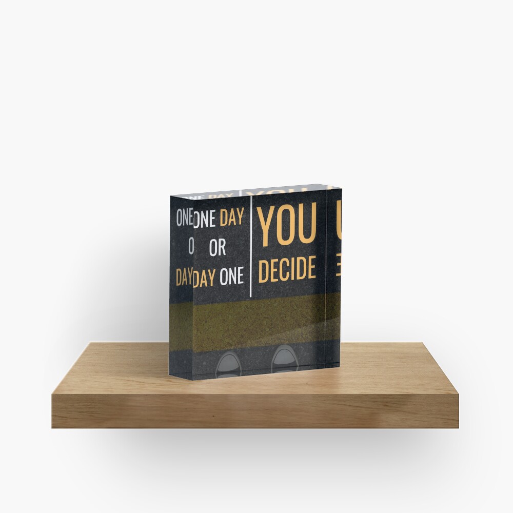"One Day or Day One - Inspirational Quote" Art Board Print for Sale by ...