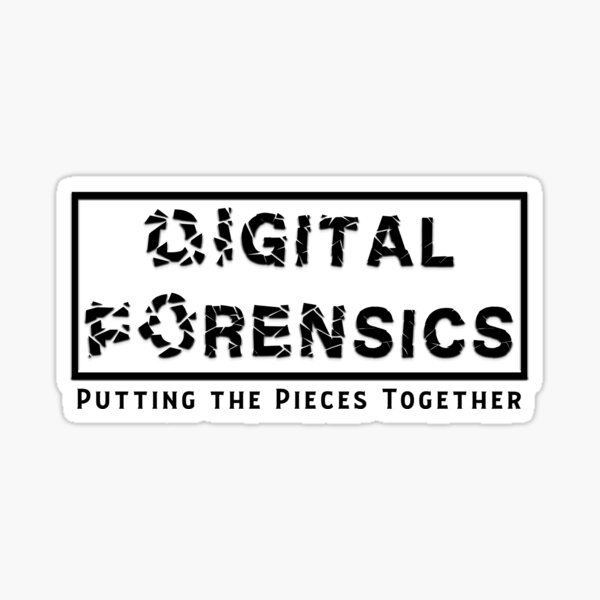 "Digital Forensics - Putting the Pieces Together" Sticker for Sale by ...