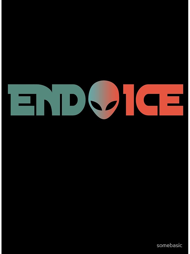 "End Ice Vintage" Poster by somebasic | Redbubble