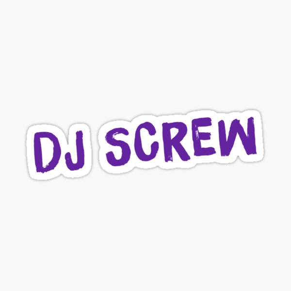 "DJ SCREW" Sticker for Sale by mademan3 | Redbubble