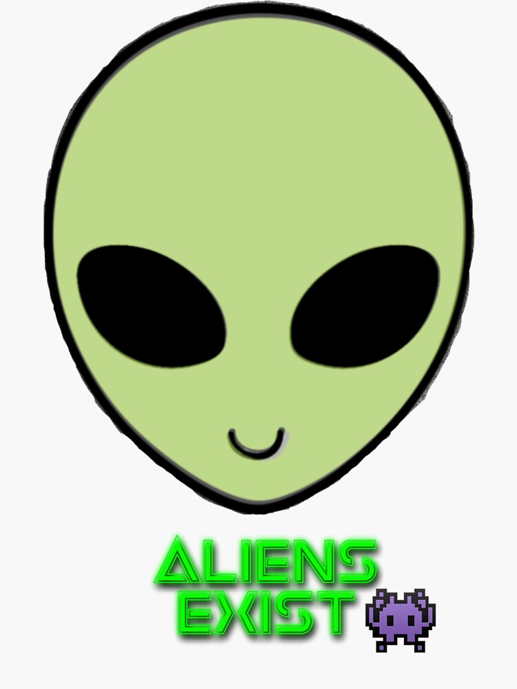 "Alien exist" Sticker for Sale by earthtoaura | Redbubble