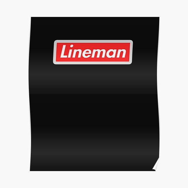 "lineman" Poster by princegiri | Redbubble