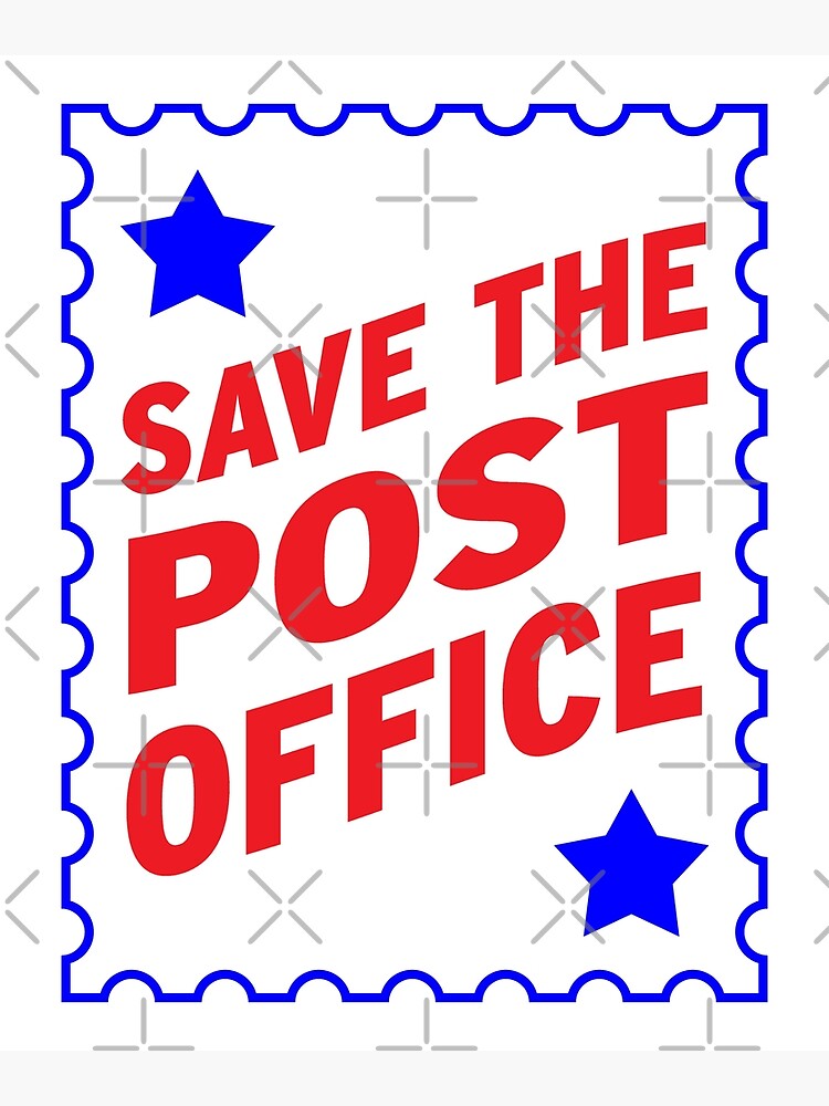 "Save The Post Office" Poster for Sale by Fives55 | Redbubble