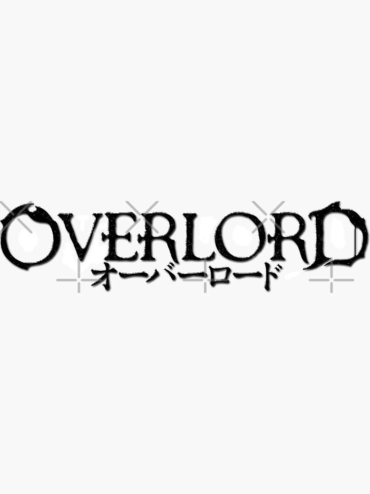 "Overlord" Sticker by Tenobrisien | Redbubble
