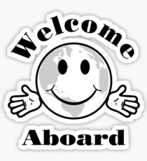Welcome Aboard: Stickers | Redbubble