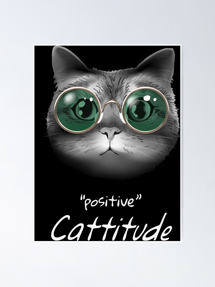 "Positive cattitude BW green cat with sunglasses " Poster for Sale by ...