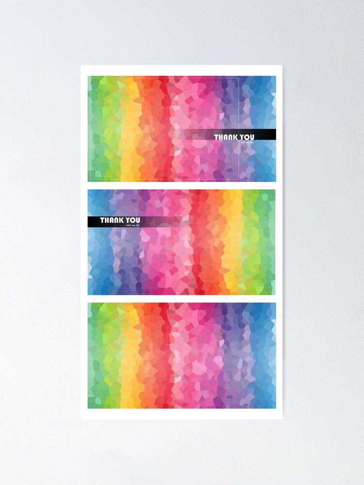 "Thank you. You color my life." Poster by KtrlF | Redbubble