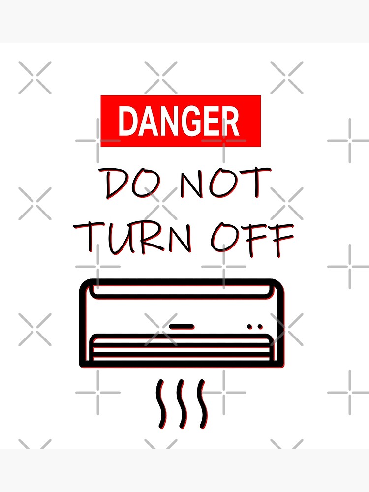 Póster «NO APAGAR (AIRE ACONDICIONADO)» de raed-salem | Redbubble