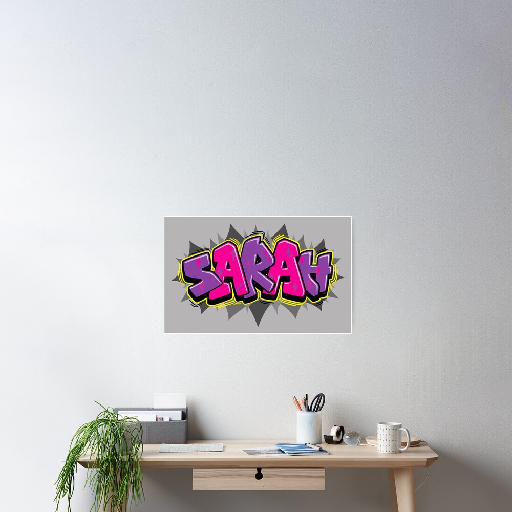 "Sarah Graffiti Name" Poster for Sale by NameGraffiti | Redbubble