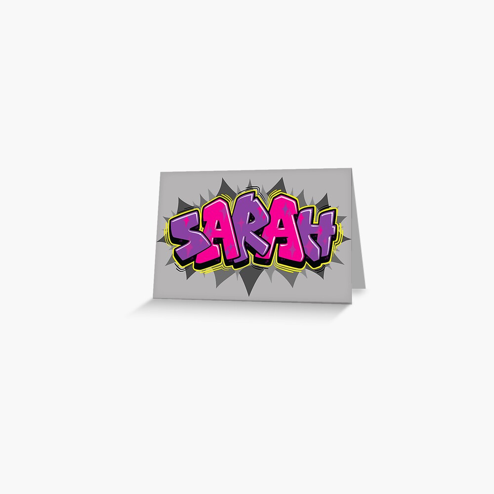 "Sarah Graffiti Name" Greeting Card by NameGraffiti | Redbubble