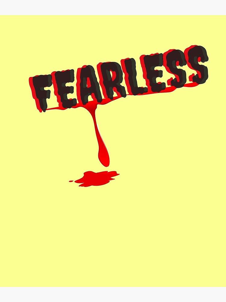 "Every bold courageous person is fearless" Poster by whitedove457 ...