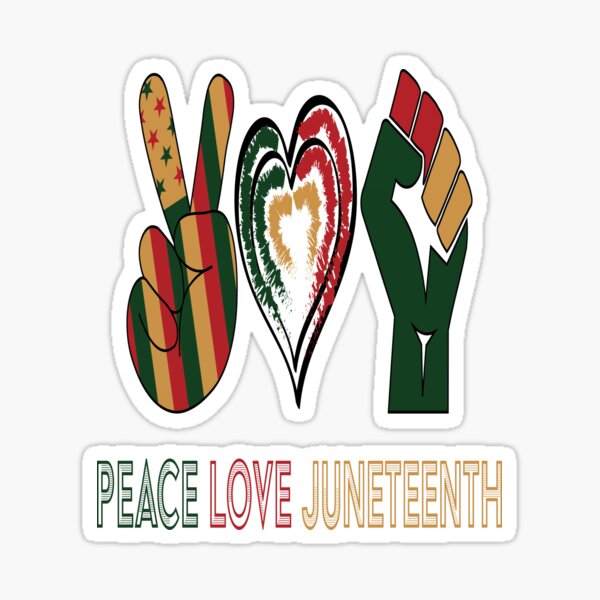 "Peace love Juneteenth design gift for Men and women " Sticker for Sale ...