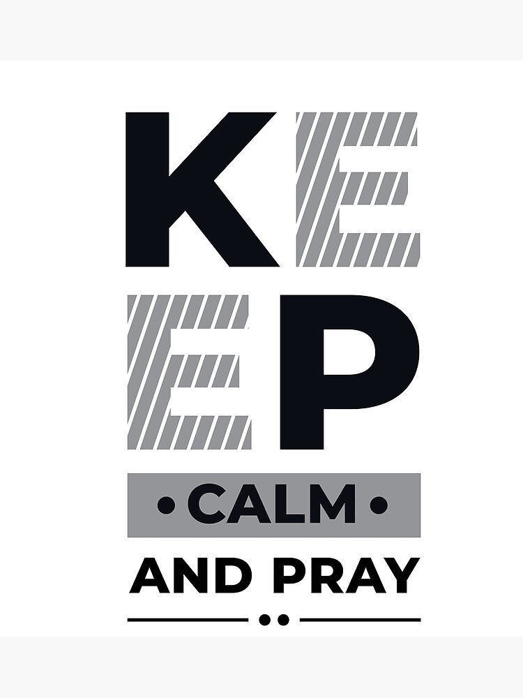 Keep Calm And Pray Premium Matte Vertical Poster sold by ...