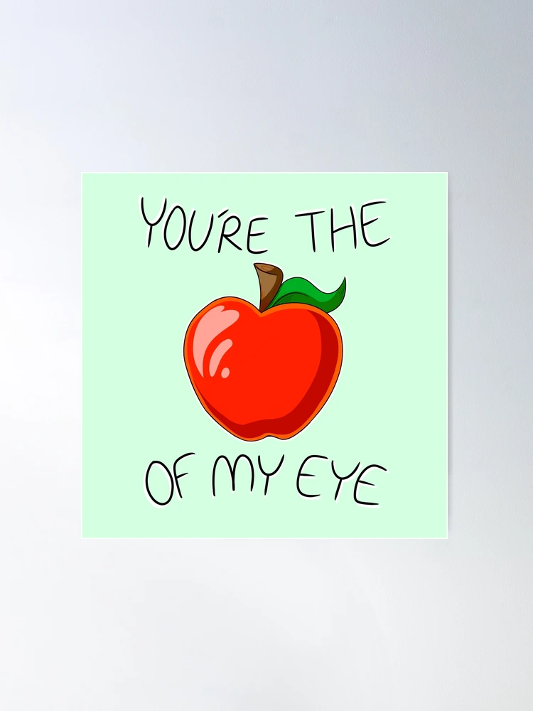 The Apple Of My Eye Quotes