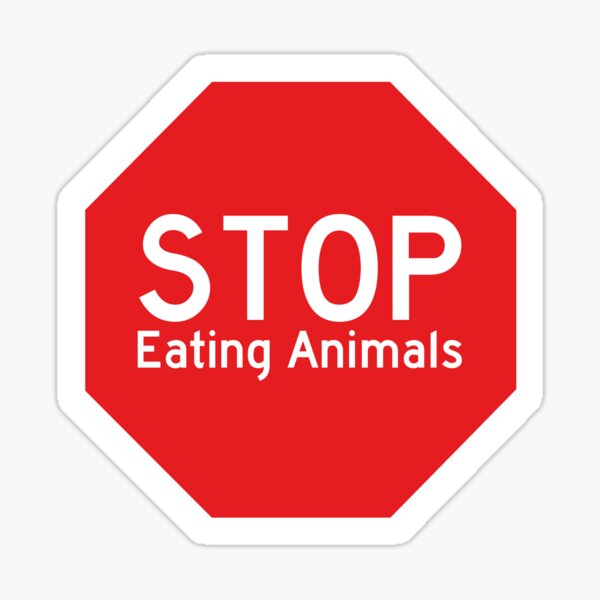 Sticker: Stop Eating Animals | Redbubble