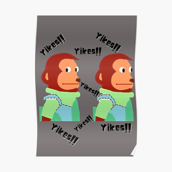 "yikes! Monkey meme" Poster by disha-push | Redbubble
