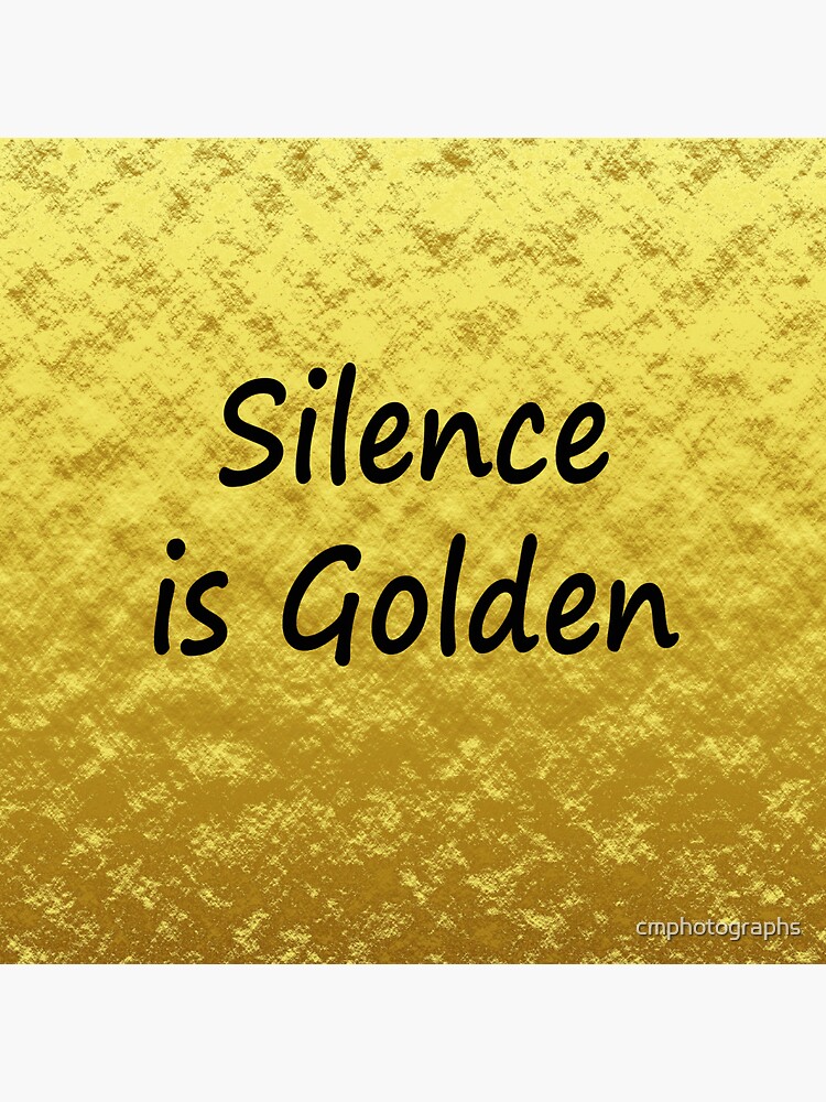 "Silence is Golden" Sticker for Sale by cmphotographs | Redbubble