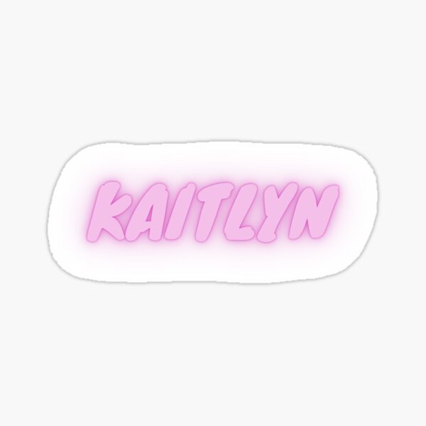 "Kaitlyn Sticker" Sticker by Marys2 | Redbubble