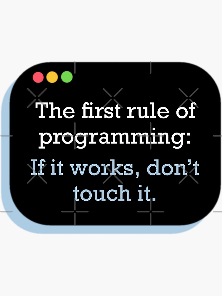 "First Rule of Programming Blue" Sticker for Sale by justinacele ...