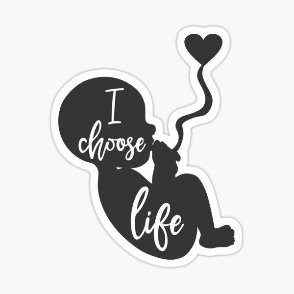 "I Choose Life" Sticker for Sale by alinerope | Redbubble