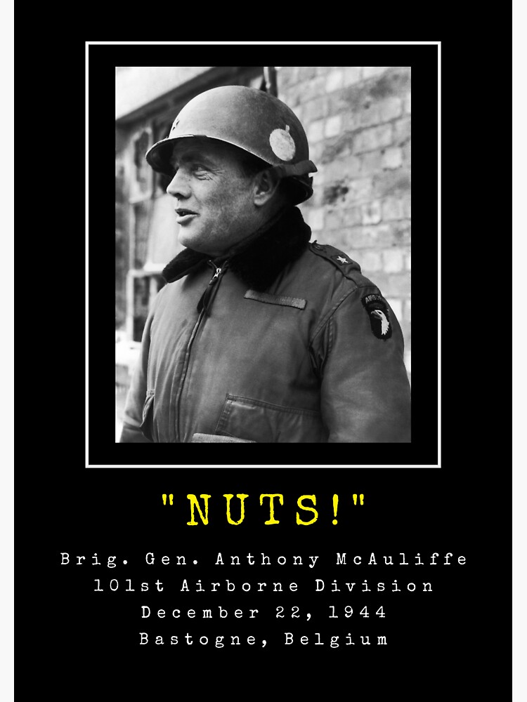 "General Anthony McAuliffe - NUTS Print - World War Two" Sticker for ...