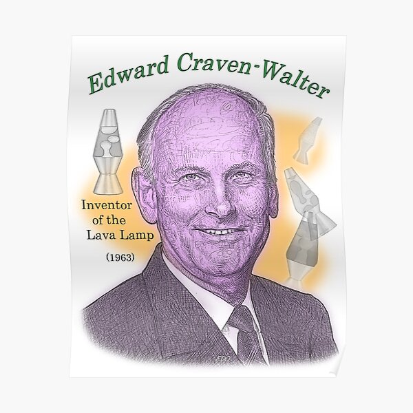 "Edward Craven-Walker, Lava Lamp Inventor" Poster by eedeeo | Redbubble