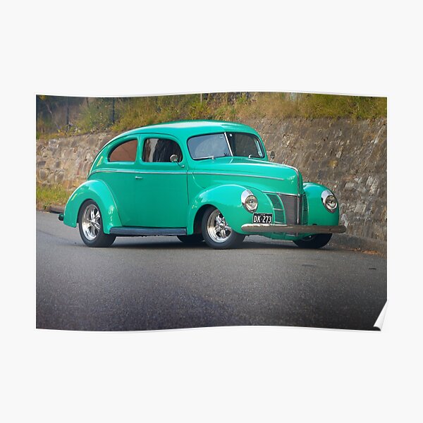 "Dave's 1940 Ford Sloper" Poster for Sale by HoskingInd | Redbubble