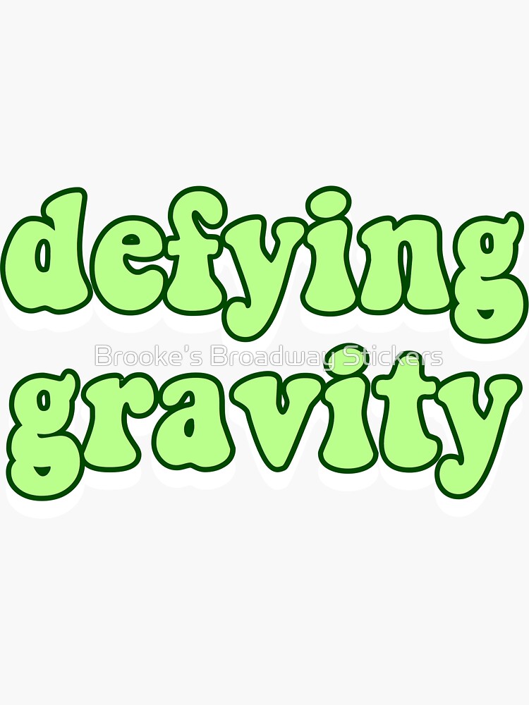 "cute wicked musical "defying gravity" sticker" Sticker by ...