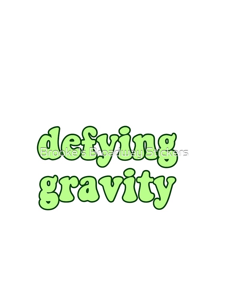 "cute wicked musical "defying gravity" sticker" Art Print for Sale by ...