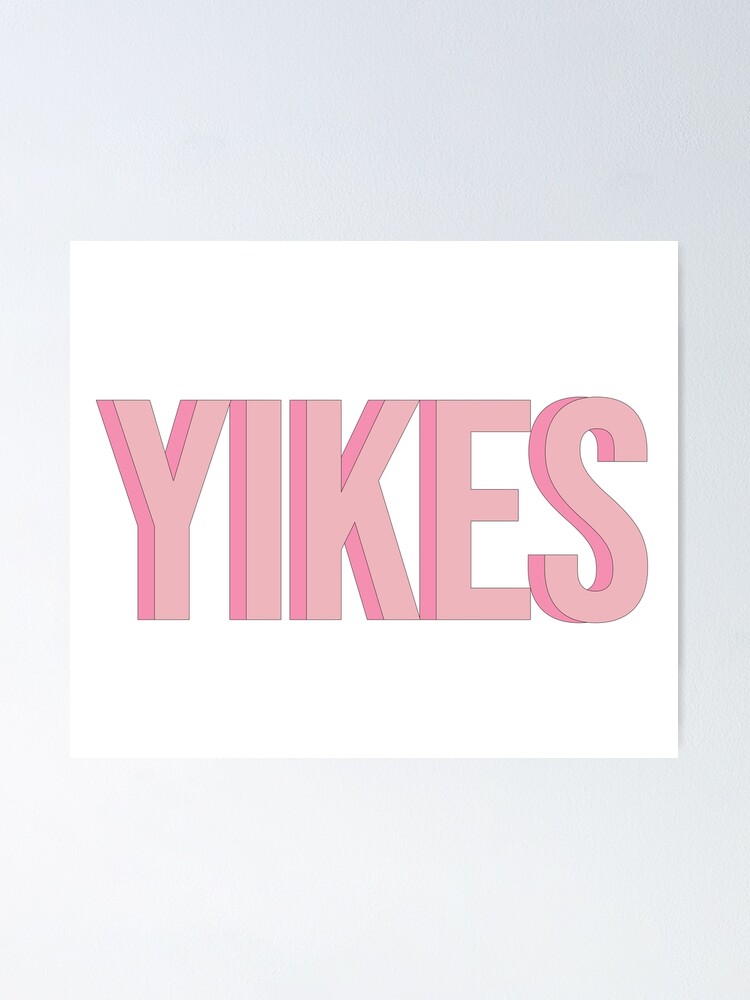 "Yikes pink aesthetic " Poster for Sale by kambamdesigns | Redbubble