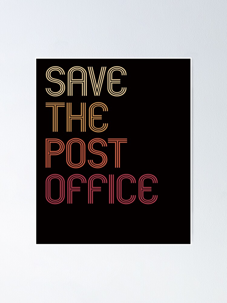 "Retro Vintage Save The Post Office" Poster by Kawaiindoodle | Redbubble