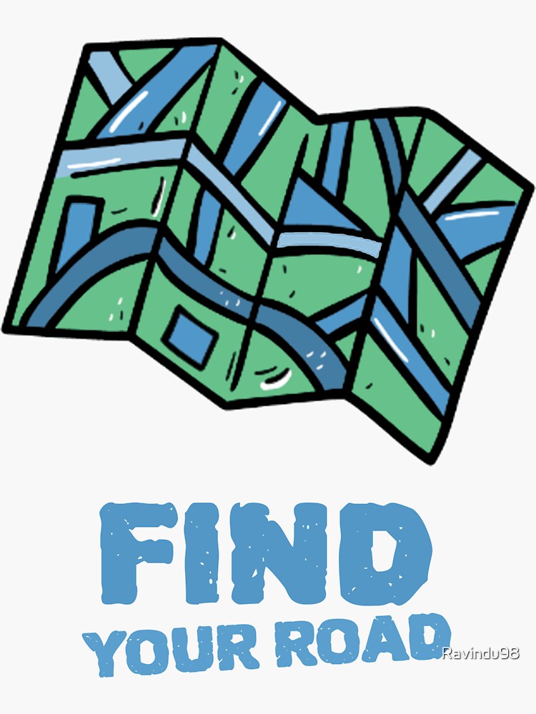"Find Your Road" Sticker by Ravindu98 | Redbubble