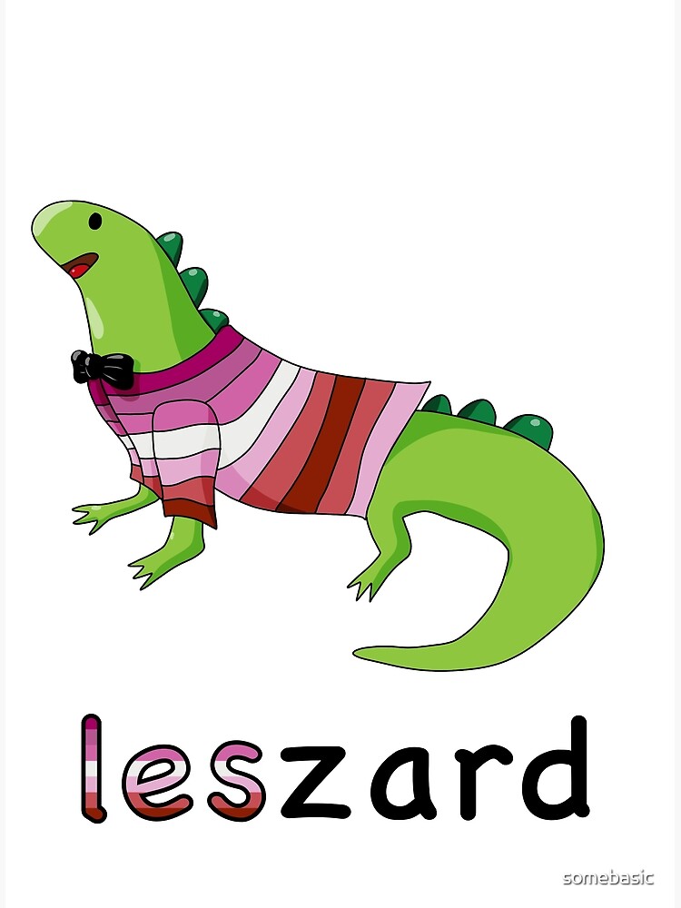 Lesbian Lizard Poster For Sale By Somebasic Redbubble