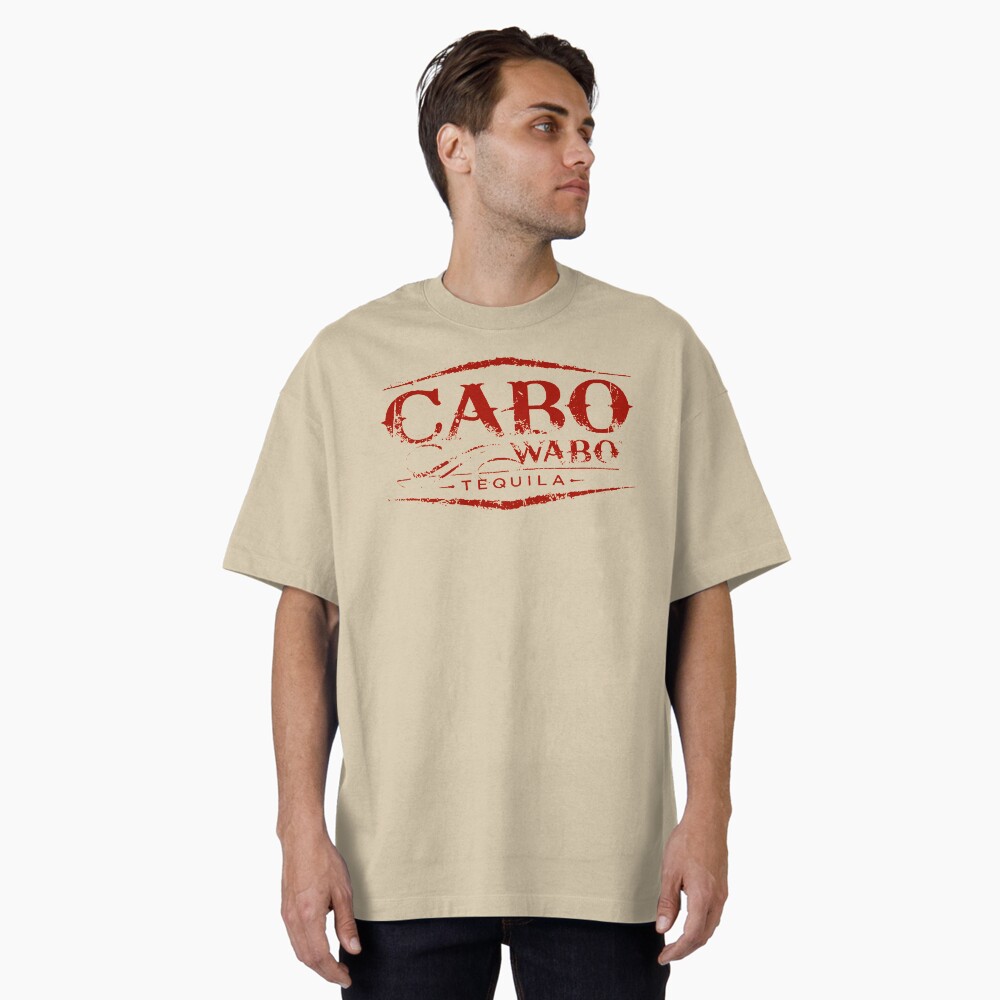 "Tequila Liquor Cabo Wabo Cantina " Graphic T-Shirt for Sale by ...