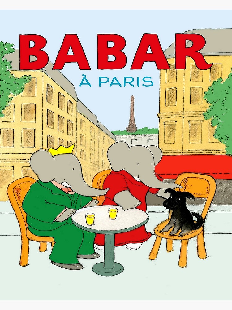 Babar visits Paris ... Premium Matte Vertical Poster sold by Igor ...