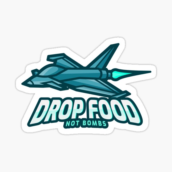 "Copy of DROP FOOD NOT BOMBS" Sticker for Sale by developseeker | Redbubble