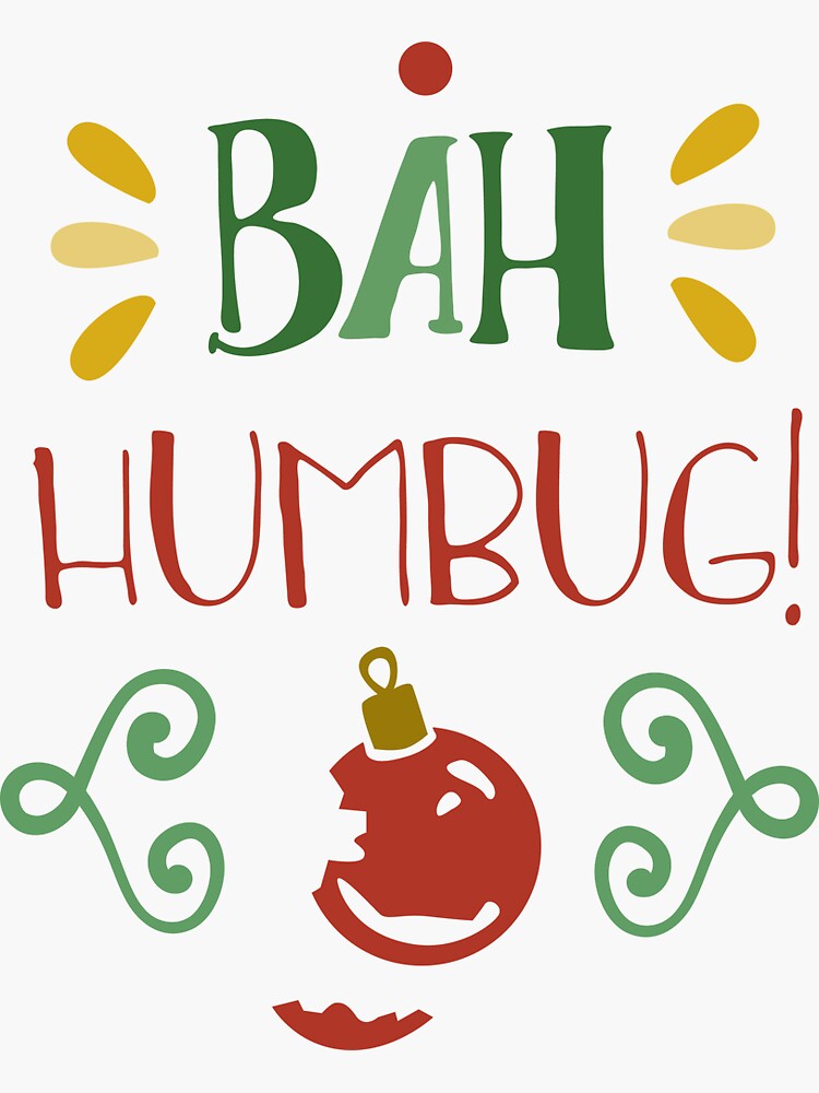 "tshirt Bah humbug" Sticker for Sale by TangoStore | Redbubble