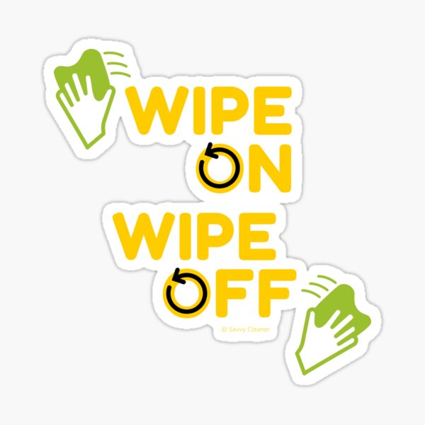 "Wipe On Wipe Off Housekeeping Auto Detailing Humor " Sticker for Sale ...