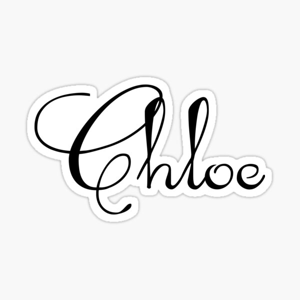 "Pick your name. Chloe" Sticker for Sale by CatCoconut-Art | Redbubble