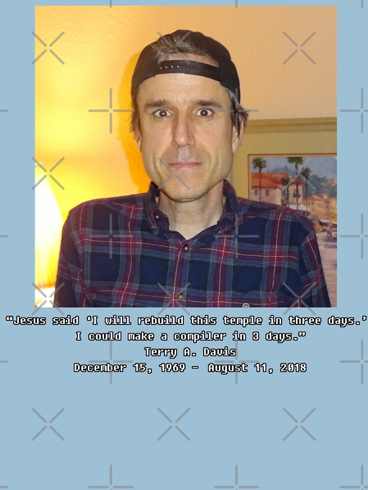 "Terry A Davis Quote" T-shirt for Sale by krierkara | Redbubble | terry ...
