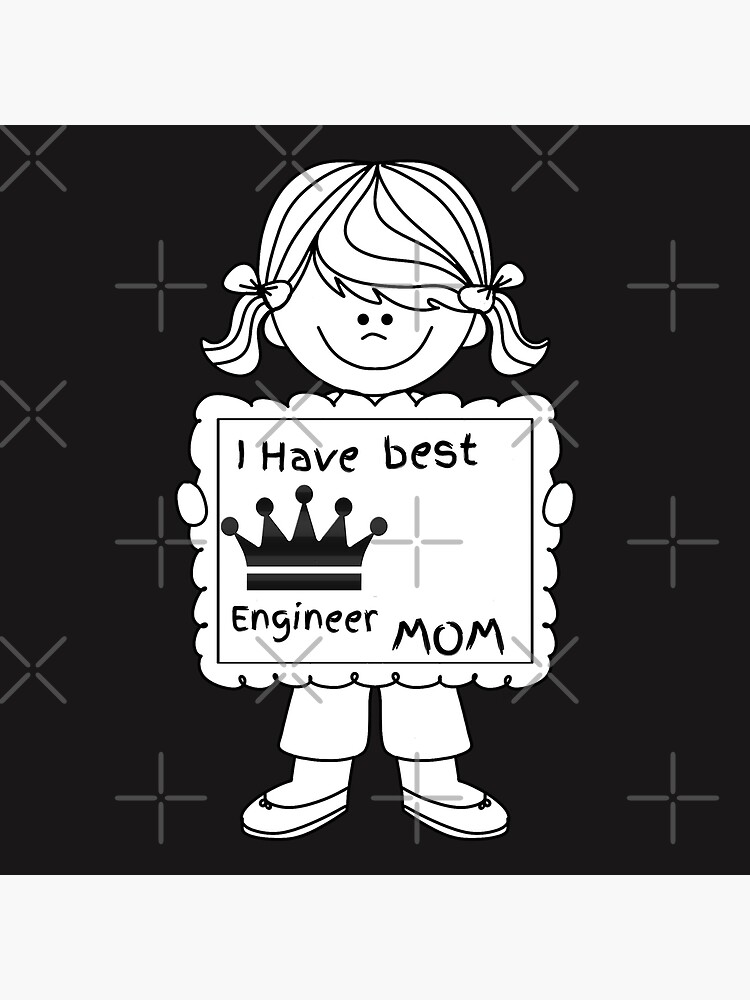"Best Engineer MOM quoted T-shirt" Art Print for Sale by aruvanita ...