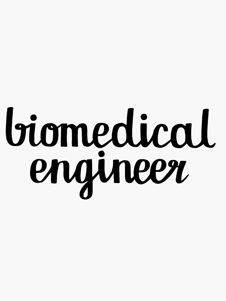 "Biomedical Engineer" Sticker by beesandblossoms | Redbubble
